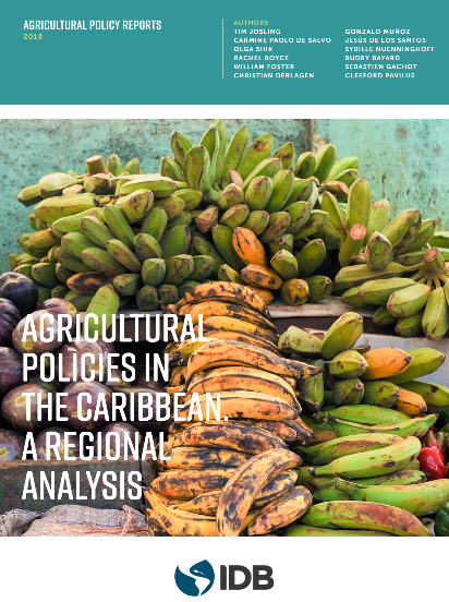 Agricultural Policies in the Caribbean: A Regional Analysis - Caribbean ...
